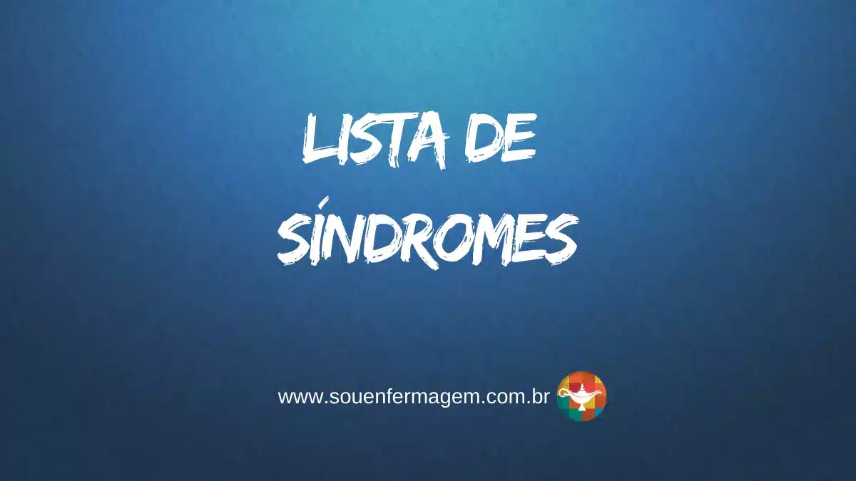 Lista de Síndromes - Sou Enfermagem