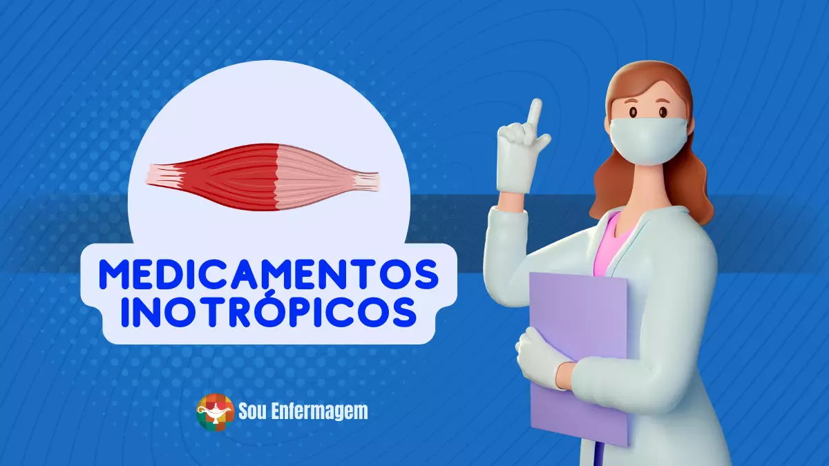 Medicamentos inotrópicos - Sou Enfermagem