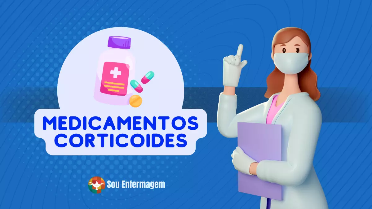 Medicamentos corticoides - Sou Enfermagem