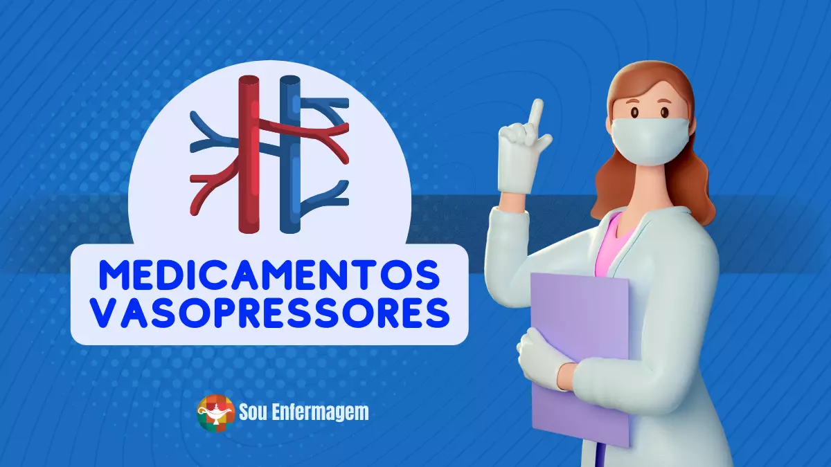 Medicamentos vasopressores - Sou Enfermagem